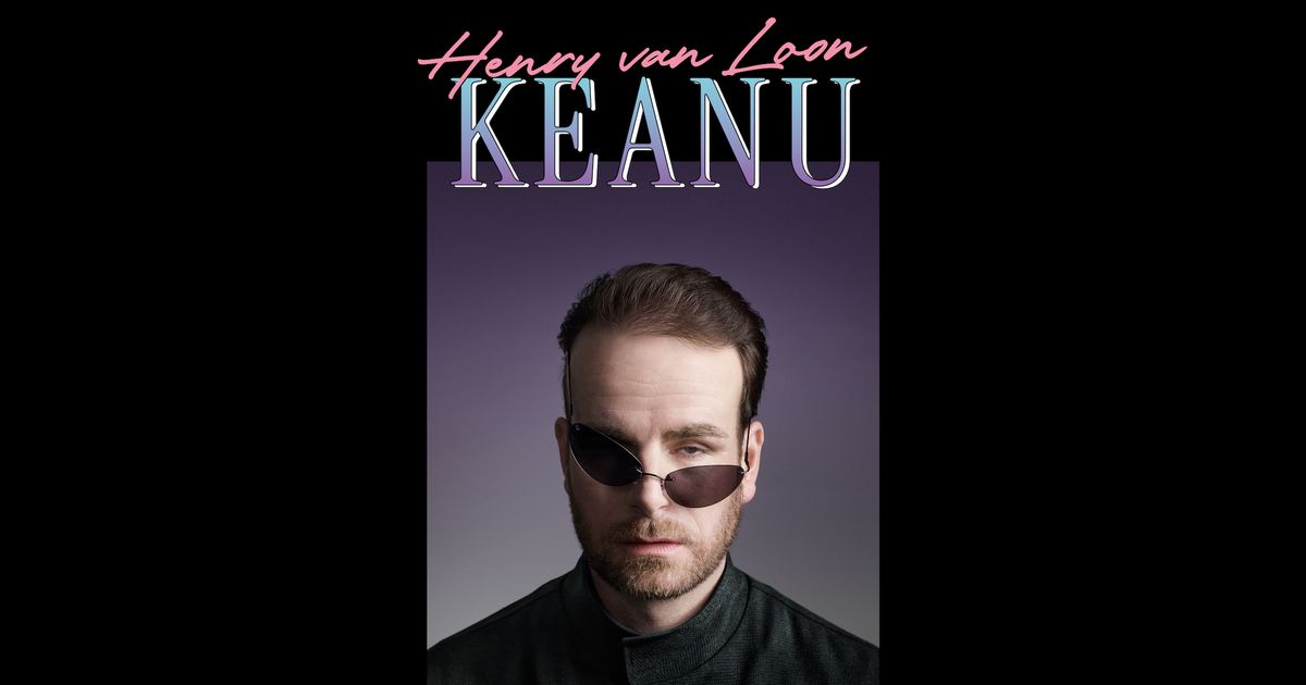 Henry van Loon — Keanu | Het Nationale Theater